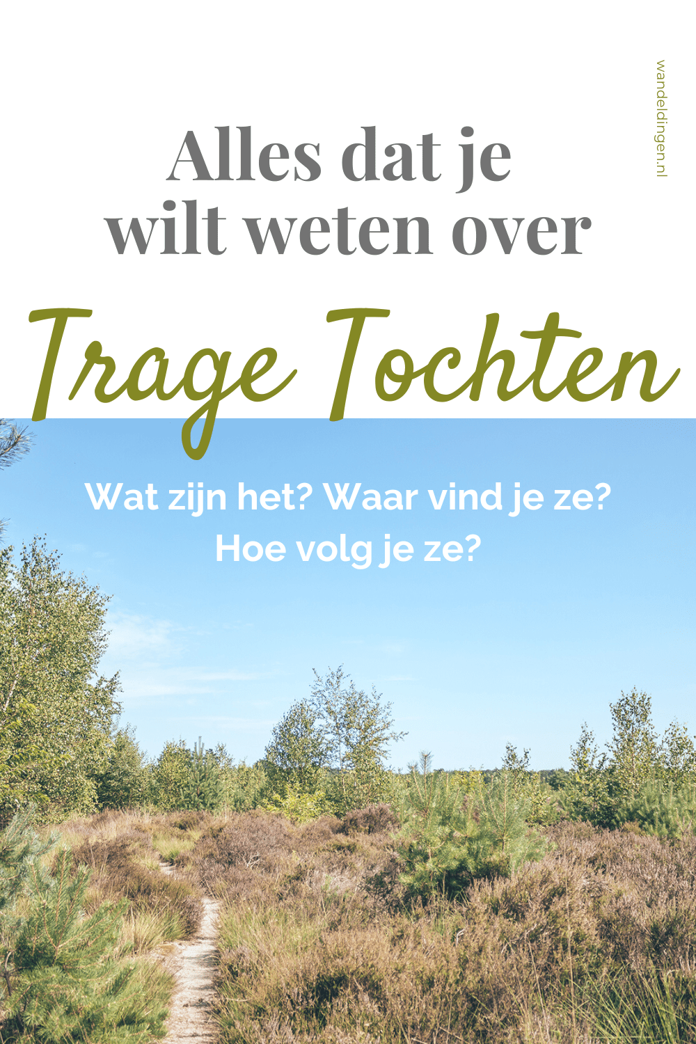 Trage Tochten: Wat zijn het en waar vind je ze?